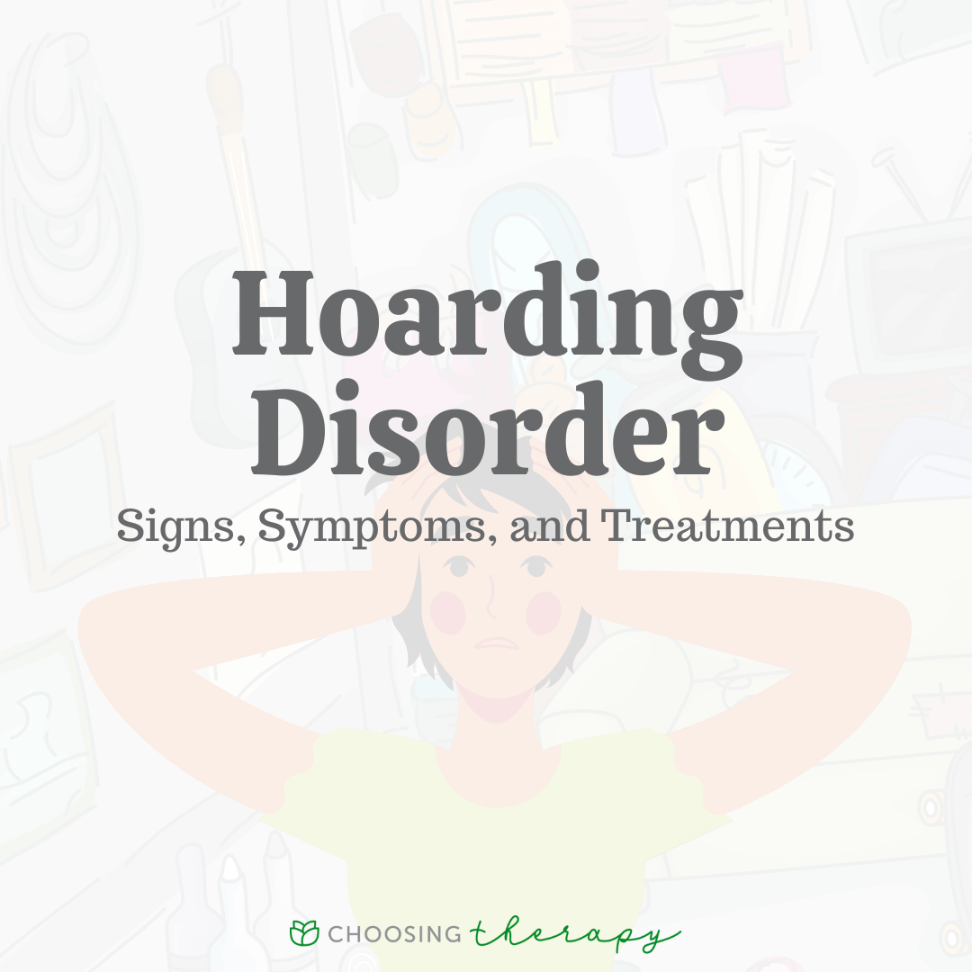 Hoarding Disorder: Signs, Symptoms, & Treatments