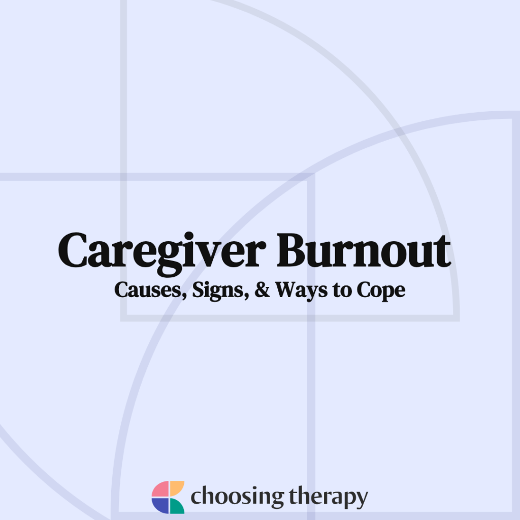 Learn More About Burnout | ChoosingTherapy.com