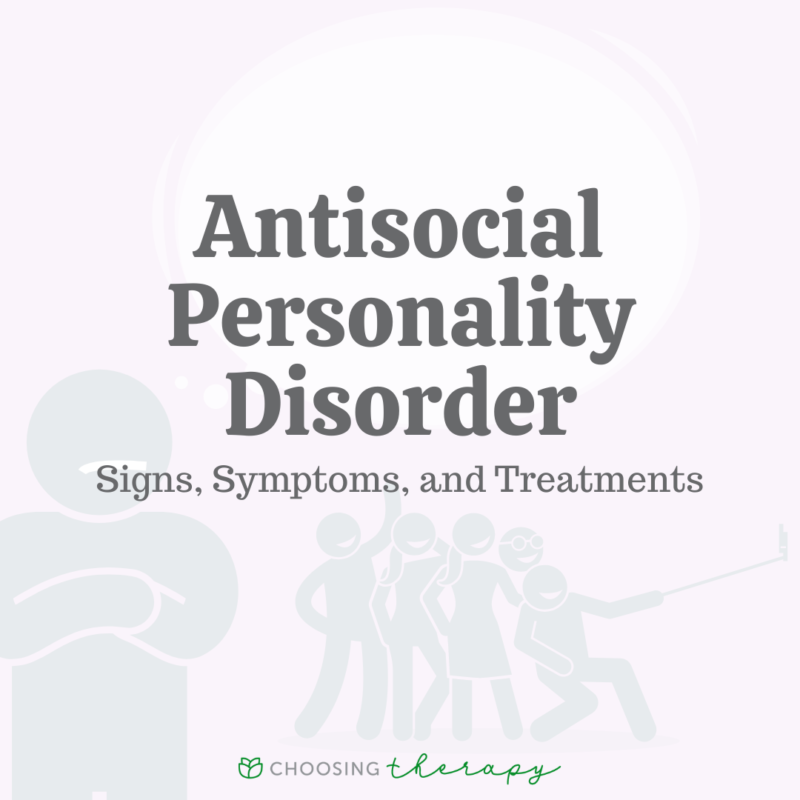 Learn More About Antisocial Personality Disorder | ChoosingTherapy.com