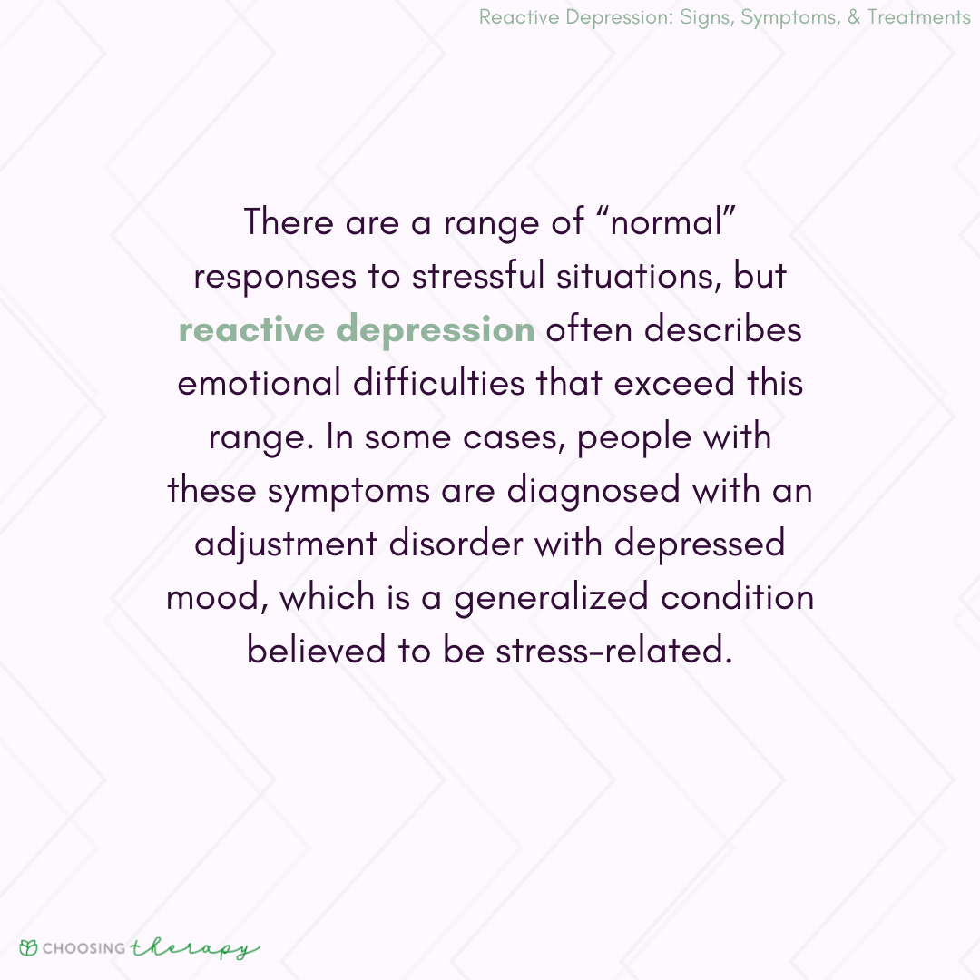 Reactive Depression: Signs, Symptoms, & Treatments