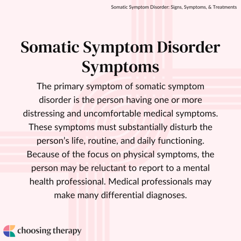 Somatic Symptom Disorder: Signs, Symptoms, & Treatments