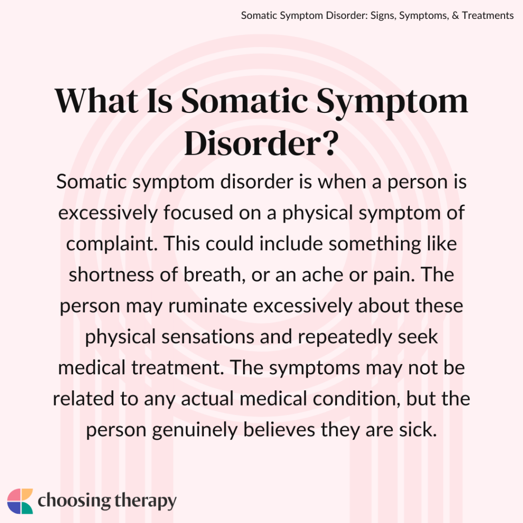 Somatic Symptom Disorder: Signs, Symptoms, & Treatments