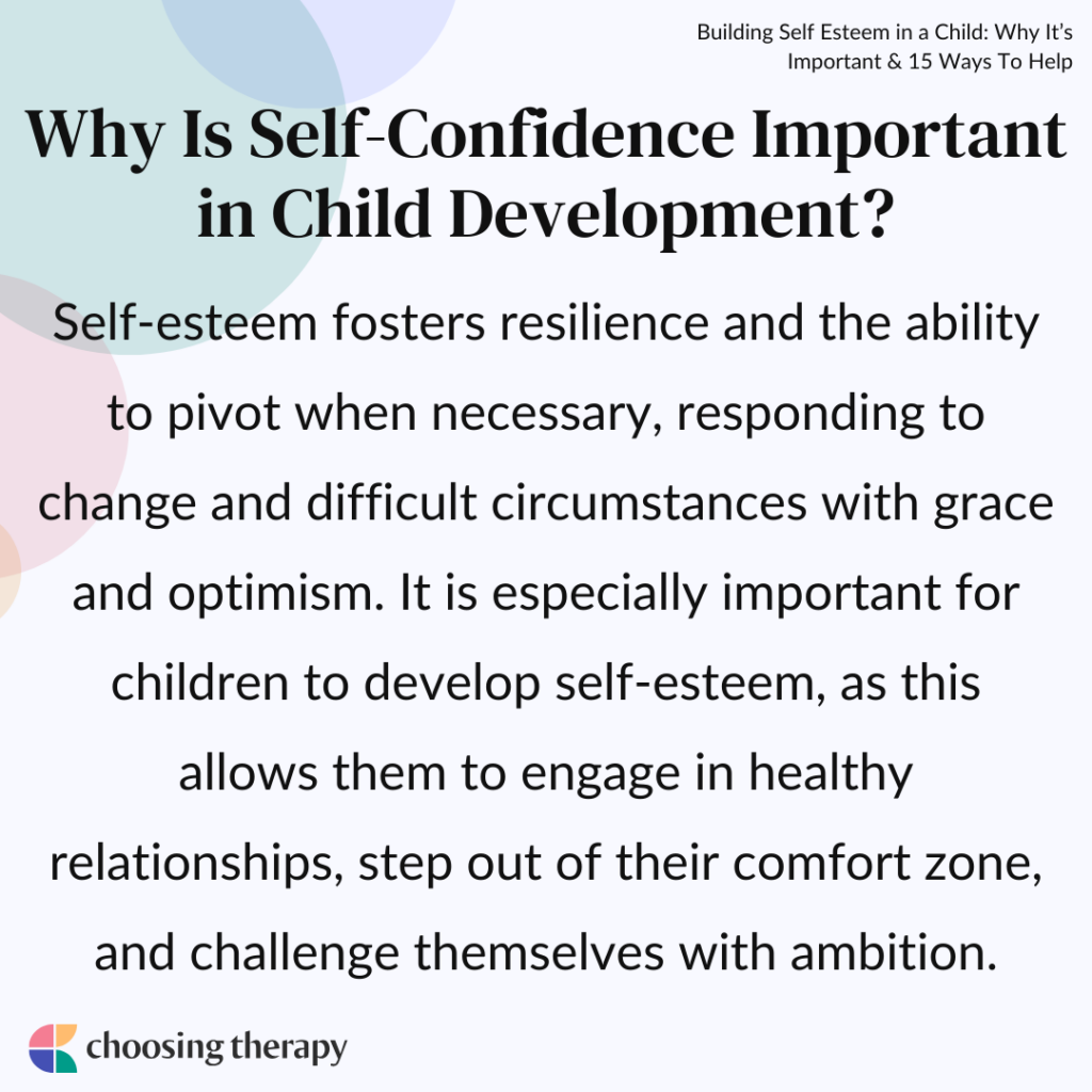 Building Self Esteem in a Child: Why It’s Important & 15 Ways To Help