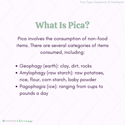 Pica: Signs, Symptoms, & Treatments