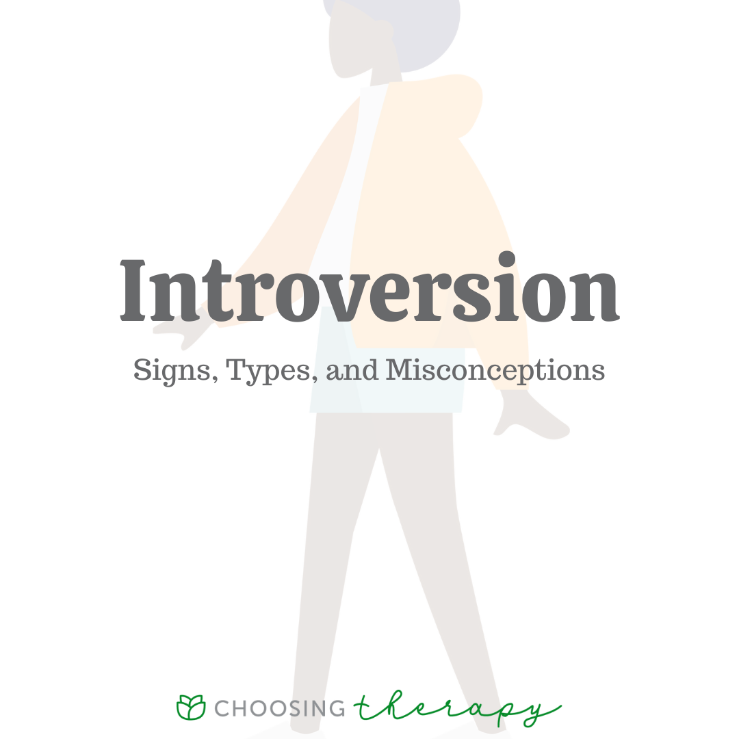 Introversion: Signs, Types, & Misconceptions - Choosing Therapy
