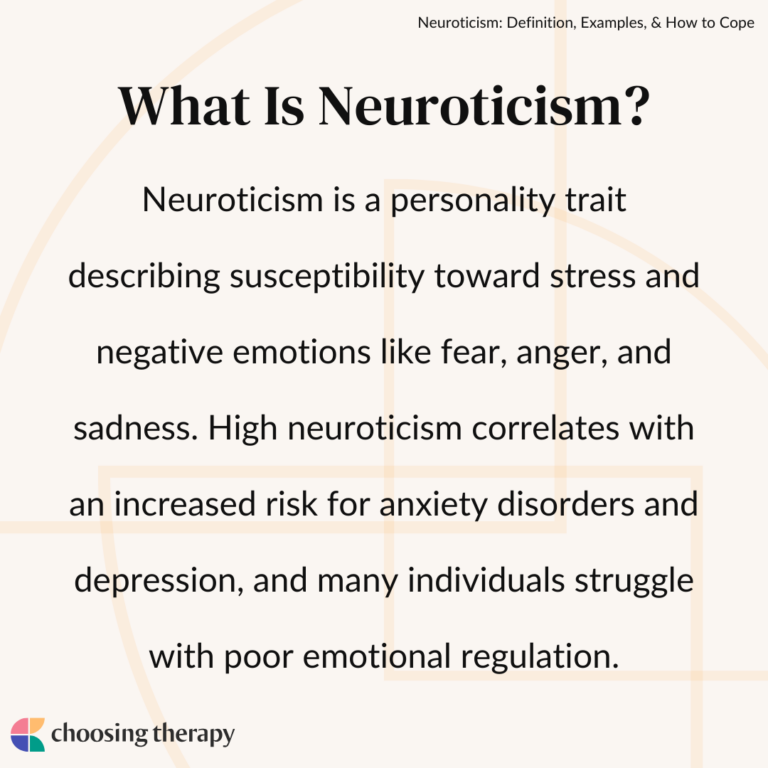 Neuroticism: Definition, Examples, & How to Cope | ChoosingTherapy.com