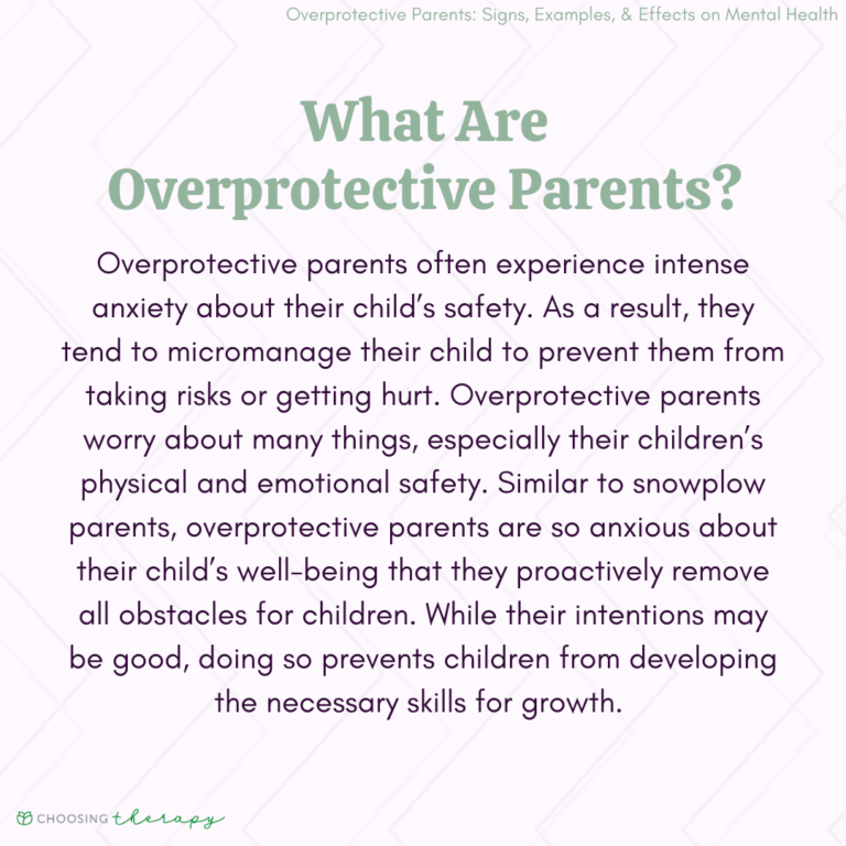 Overprotective Parents: Signs, Examples, & Effects on Mental Health
