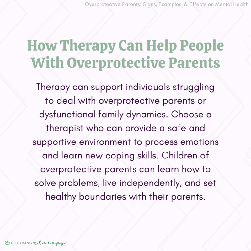 Overprotective Parents: Signs, Examples, & Effects on Mental Health