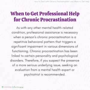 How to Deal With Chronic Procrastination & When to Get Help