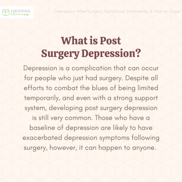 Depression After Surgery: Symptoms, Treatments, & How to Cope