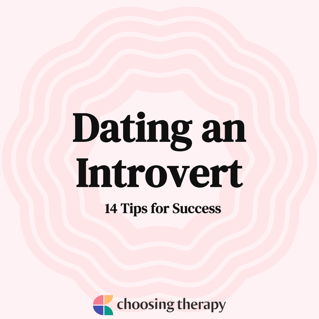 Dating an Introvert: 14 Tips for Success