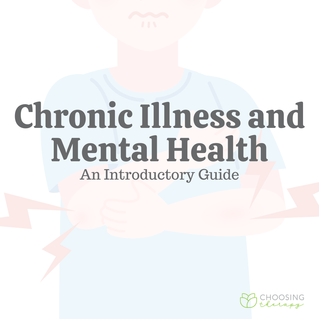 Chronic Illness And Mental Health An Introductory Guide Choosing Therapy