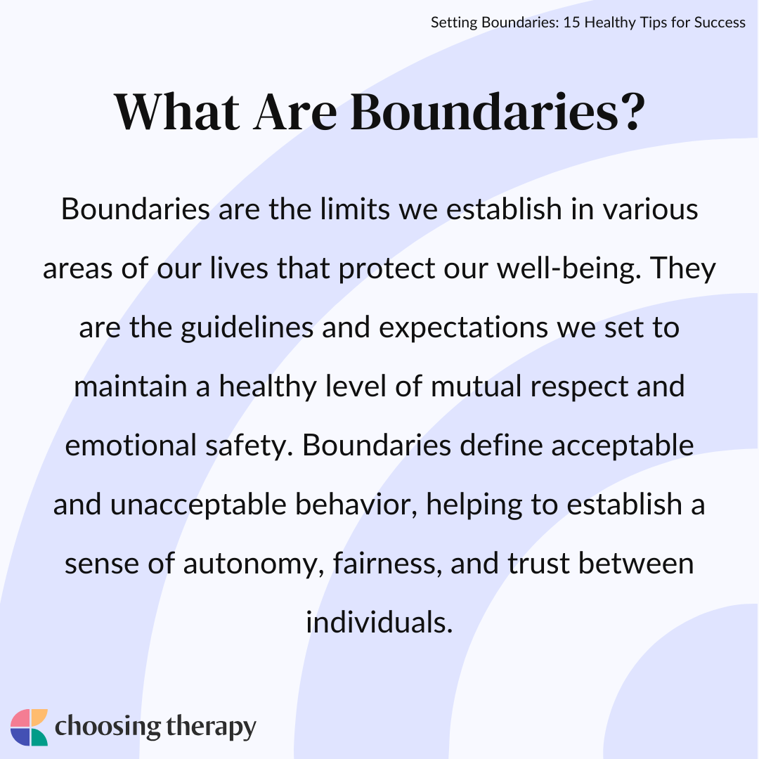 Setting Boundaries: 15 Healthy Tips for Success - Choosing Therapy