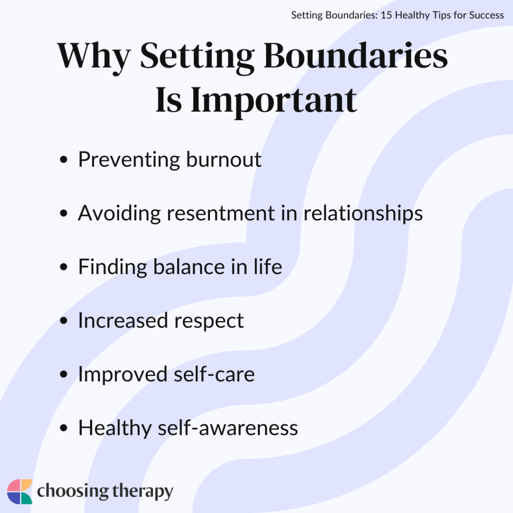 Setting Boundaries: 15 Healthy Tips for Success - Choosing Therapy