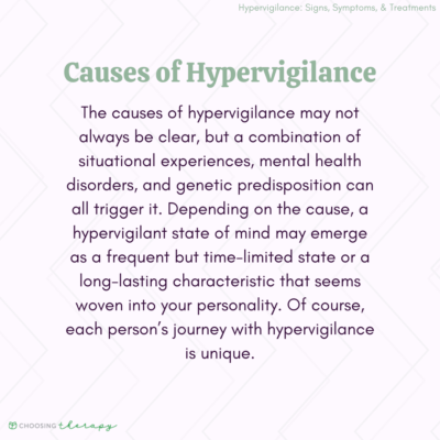 Hypervigilance: Signs, Symptoms, & Treatments - Choosing Therapy