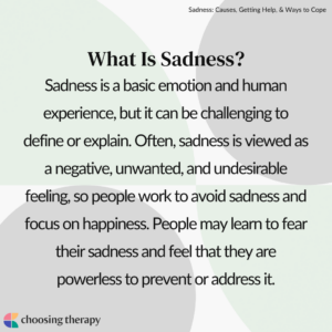 Sadness: Causes, Getting Help, & 10 Ways to Cope