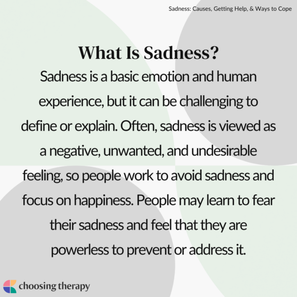 Sadness: Causes, Getting Help, & 10 Ways to Cope