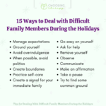 25 Tips for Dealing With Difficult Family Members During the Holidays