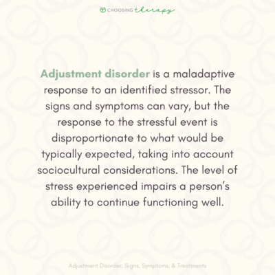 Adjustment Disorder: Signs, Symptoms, & Treatments - Choosing Therapy