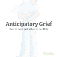 Anticipatory Grief: How to Cope & When to Get Help