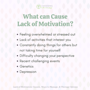 Lack of Motivation: Causes, Ways to Manage, & Therapy Options