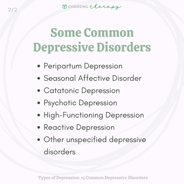 Types Of Depression 15 Common Depressive Disorders Choosing Therapy
