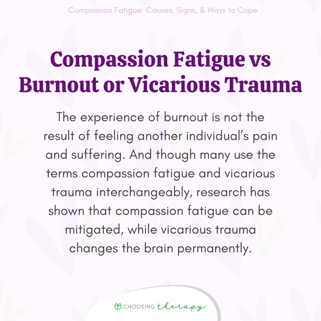 Compassion Fatigue: Causes, Signs, & Ways to Cope