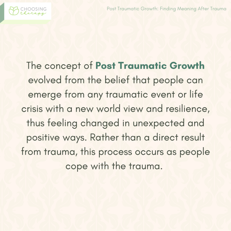 Post Traumatic Growth: Finding Meaning After Trauma
