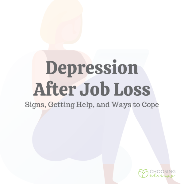 Signs of Depression After a Job Loss & 9 Ways to Cope