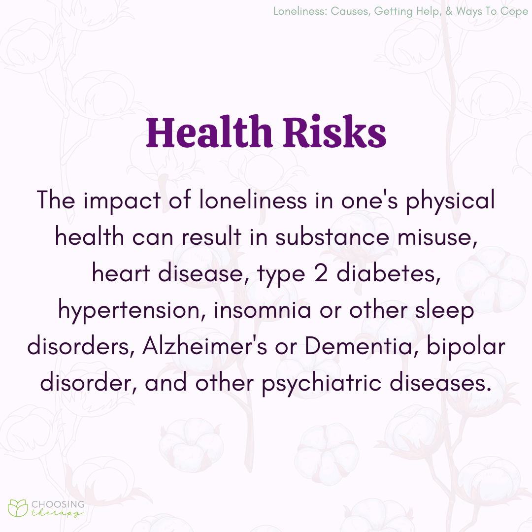 Loneliness: Causes, Getting Help, & Ways To Cope - Choosing Therapy
