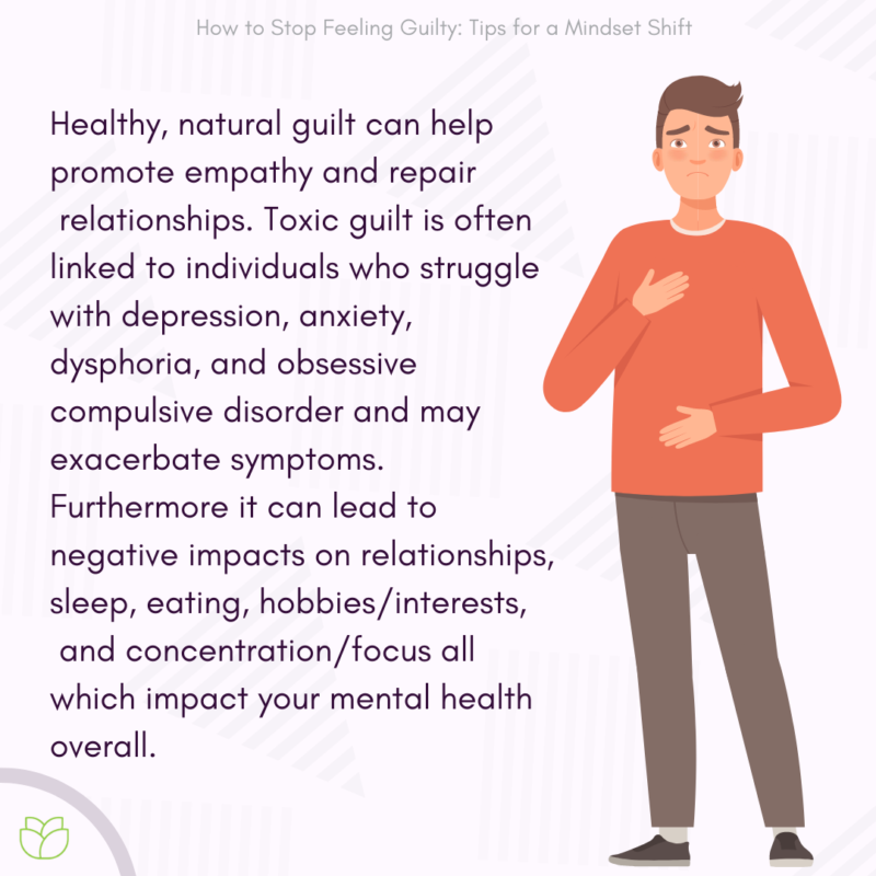 How to Stop Feeling Guilty: 7 Tips for a Mindset Shift - Choosing Therapy