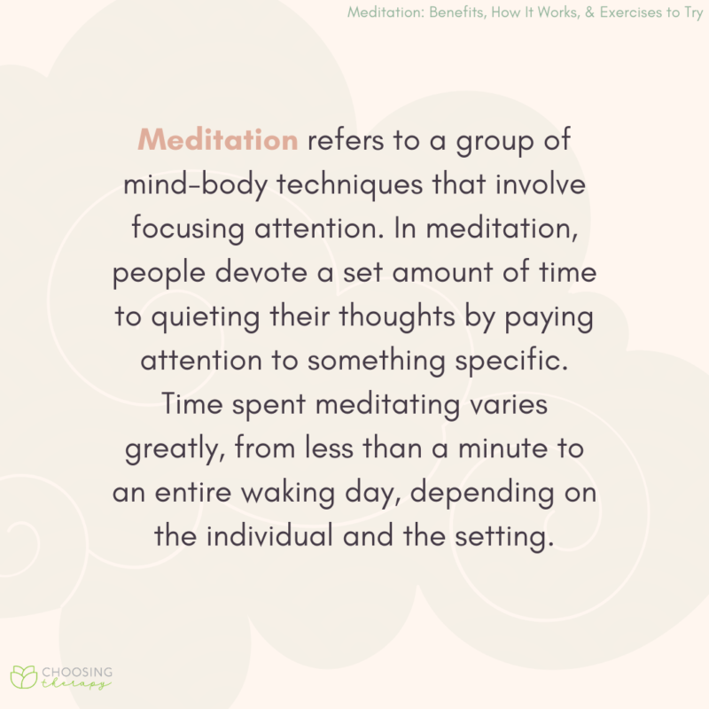 Meditation: Benefits, How It Works, & Exercises to Try - Choosing Therapy