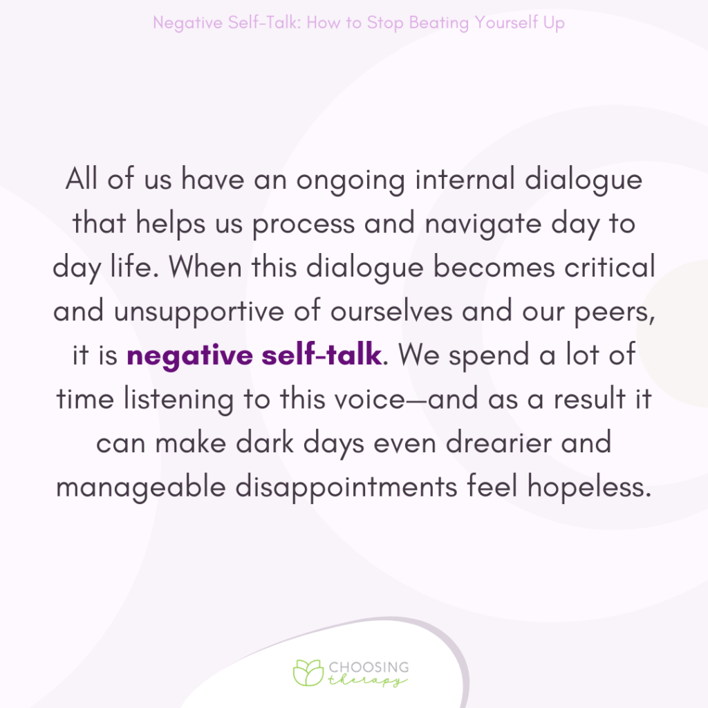Negative Self-Talk: How to Stop Beating Yourself Up - Choosing Therapy