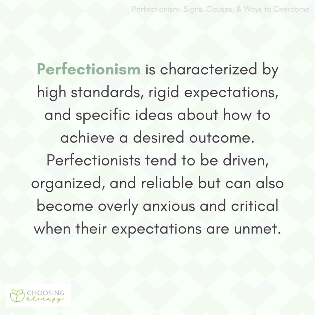 Perfectionism: Signs, Causes, & Ways to Overcome