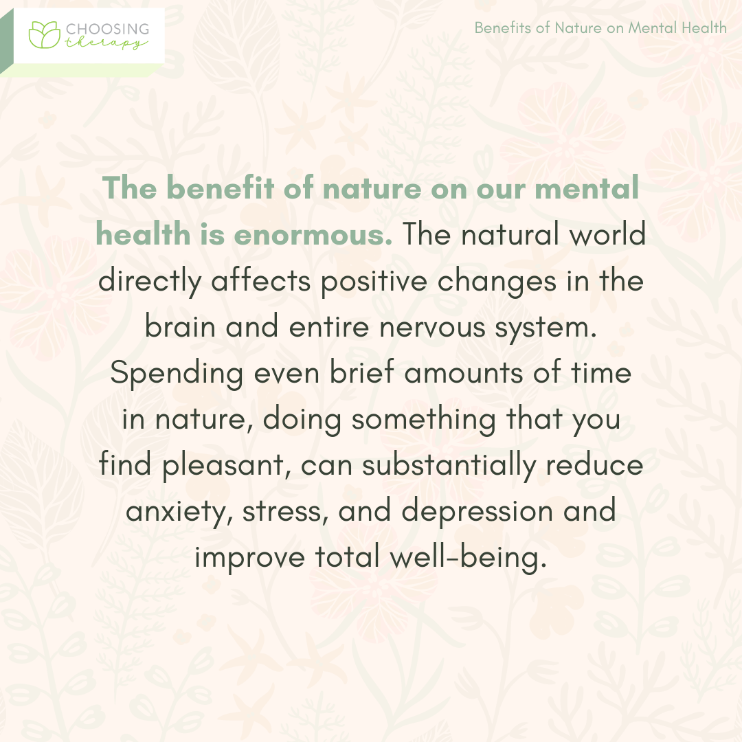 Benefits of Nature on Mental Health - Choosing Therapy