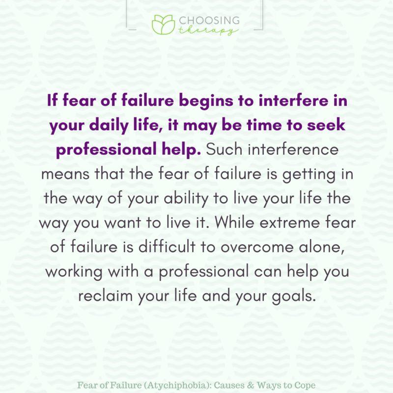Fear of Failure: Causes & 10 Ways to Cope With Atychiphobia