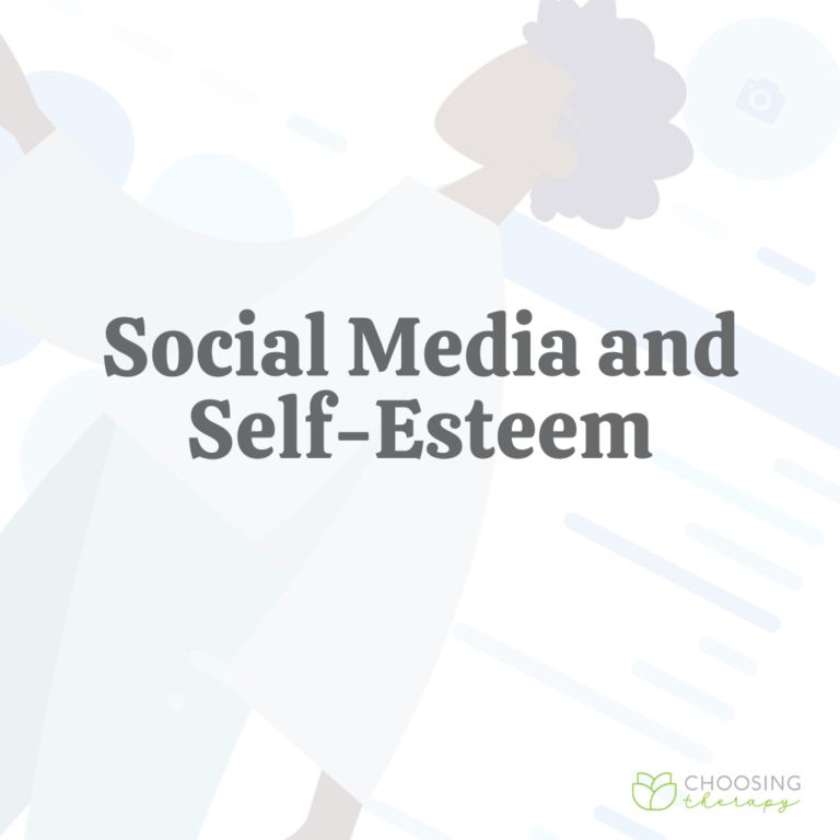 Social Media & Self Esteem - Choosing Therapy