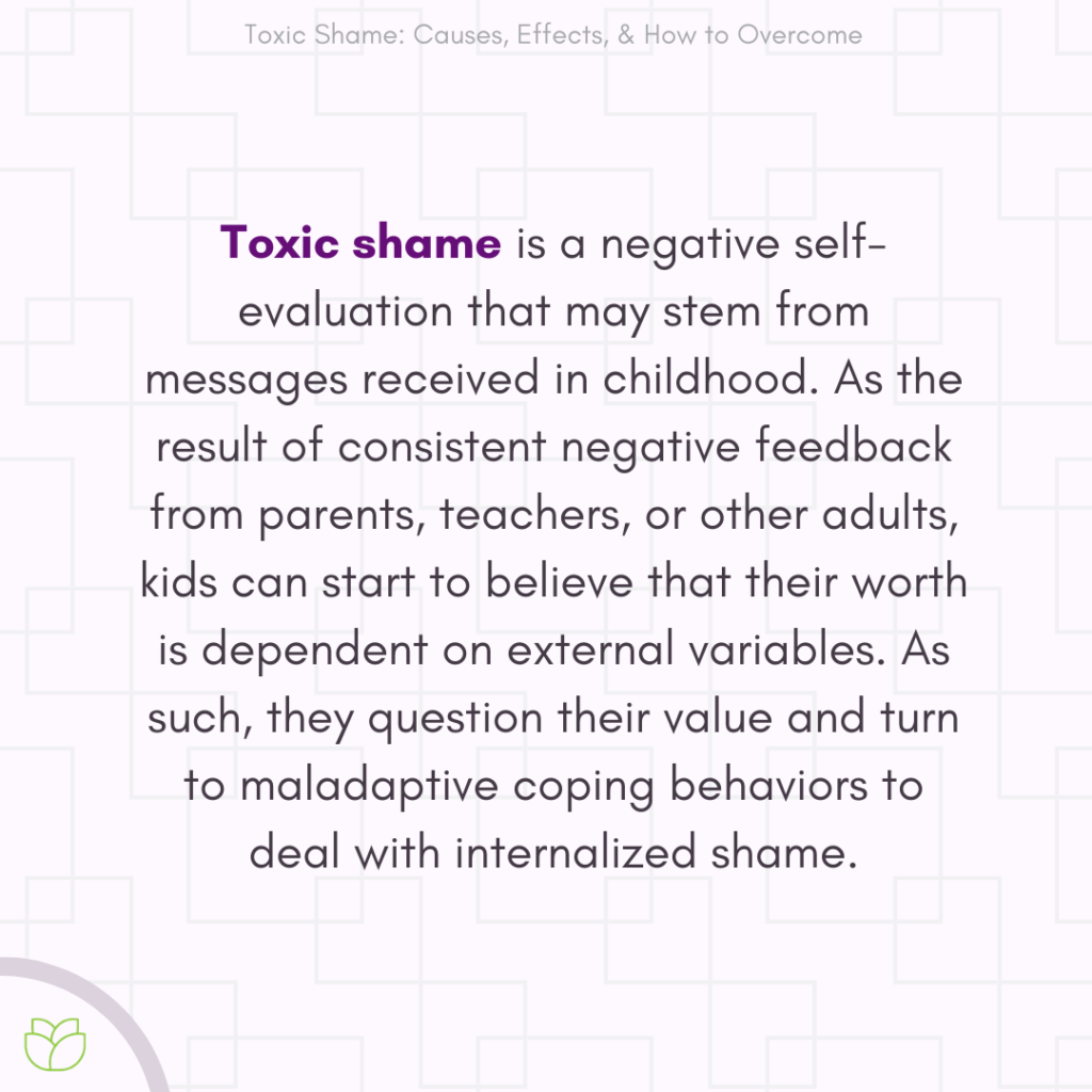 What Causes Toxic Shame - and How to Overcome