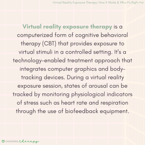 What Is Virtual Reality Exposure Therapy?