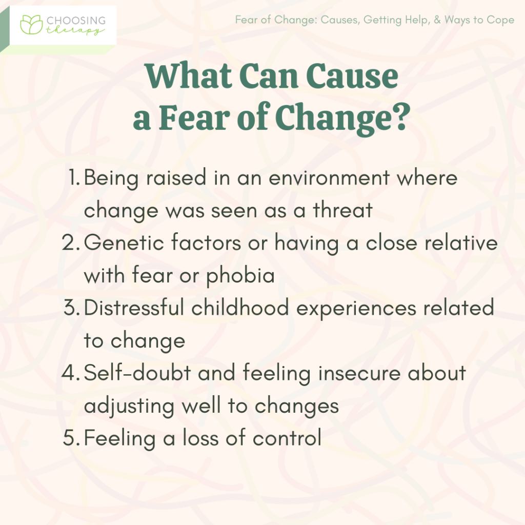Fear of Change: Causes, Getting Help, & Ways to Cope