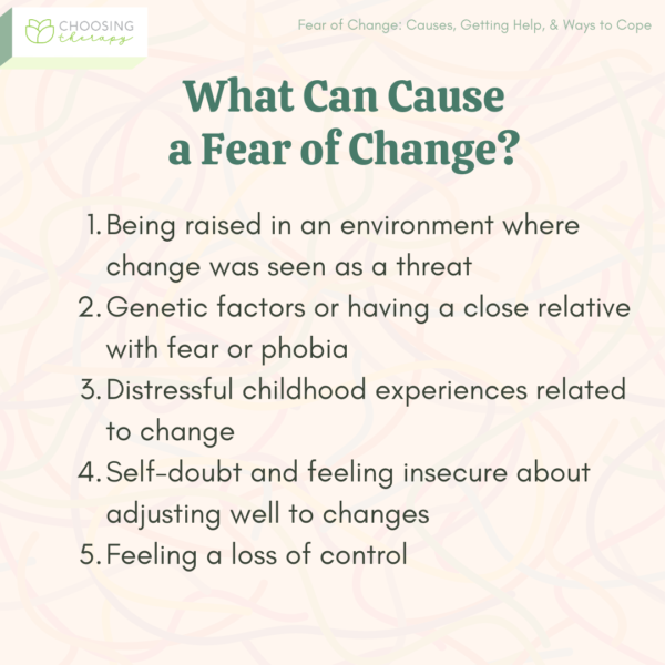 Fear of Change: Causes, Getting Help, & Ways to Cope
