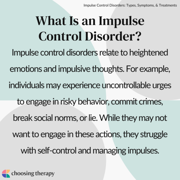 Impulse Control Disorder's Definition, Causes, & Symptoms