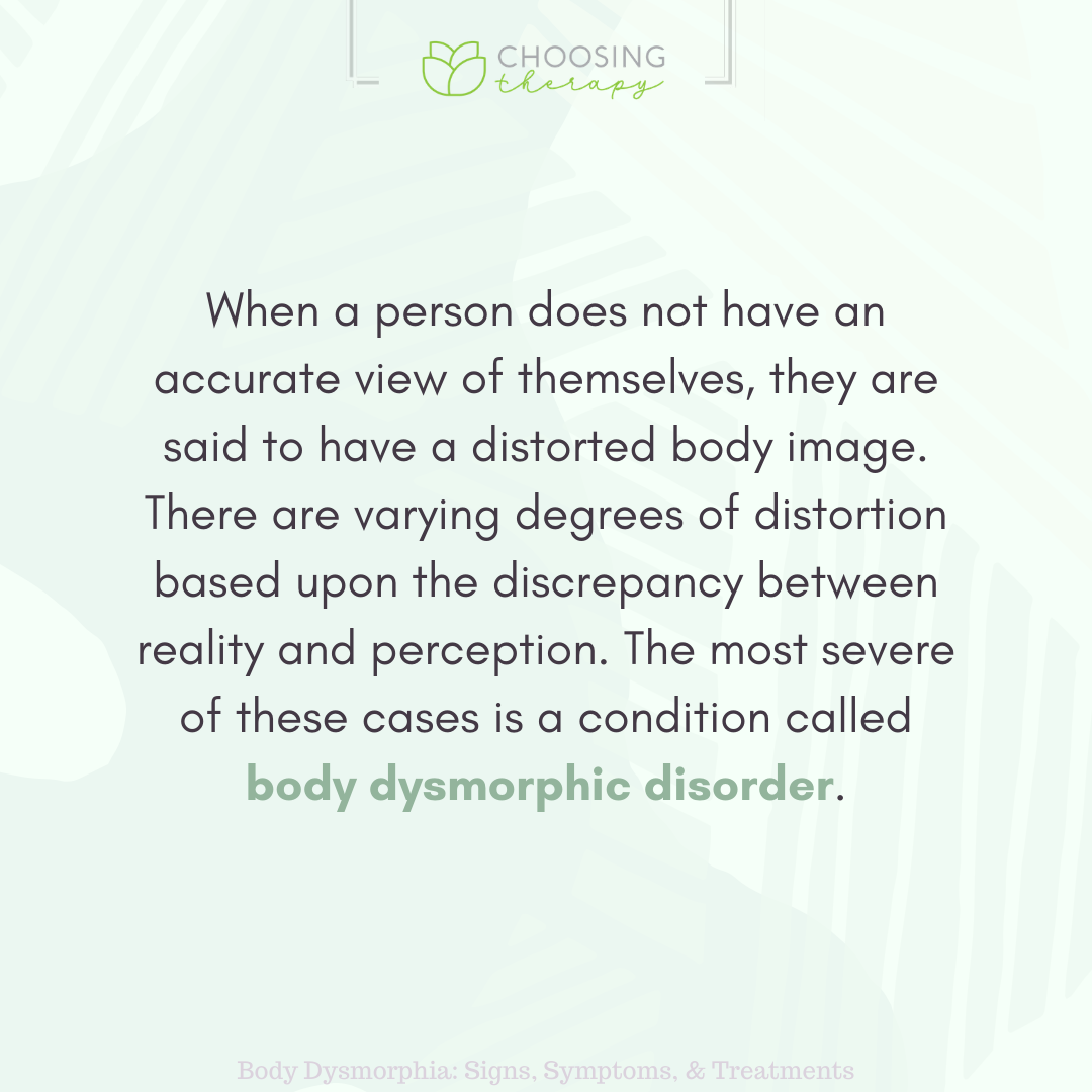 Body Dysmorphia: Signs, Symptoms, & Treatments - Choosing Therapy