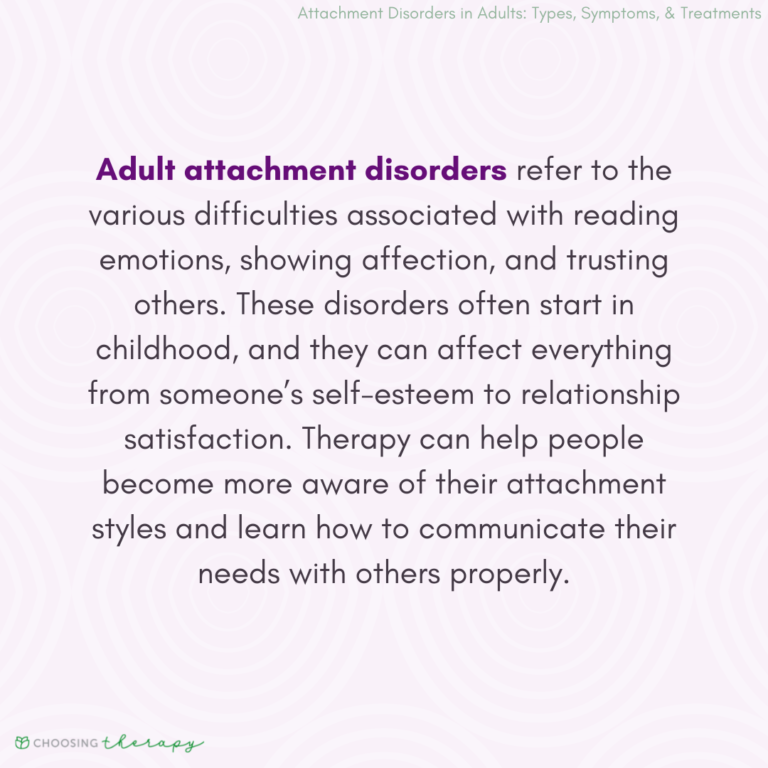 Attachment Disorders in Adults: Types, Symptoms, & Treatments