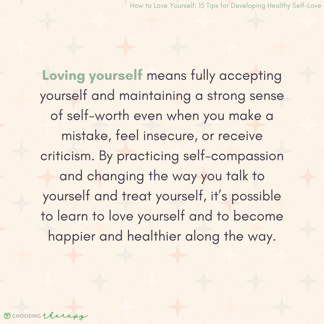 How to Love Yourself: 15 Tips for Developing Healthy Self-Love