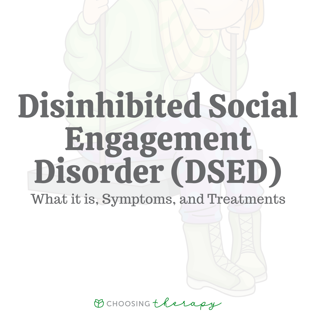 What Is Disinhibited Social Engagement Disorder?