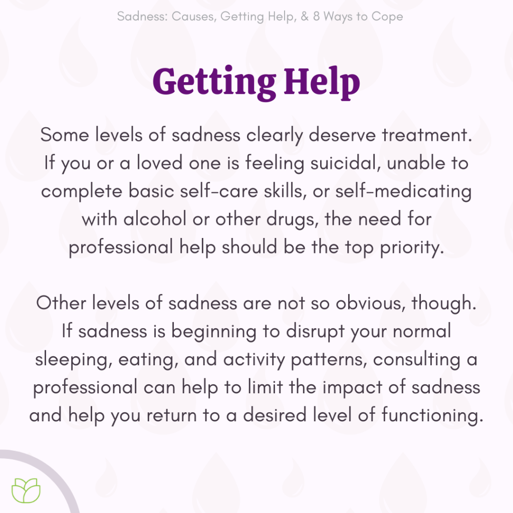 Sadness: Causes, Getting Help, & 8 Ways to Cope - Choosing Therapy