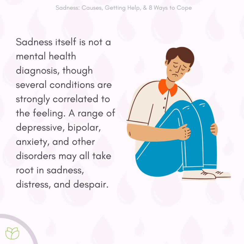 Sadness: Causes, Getting Help, & 8 Ways to Cope - Choosing Therapy