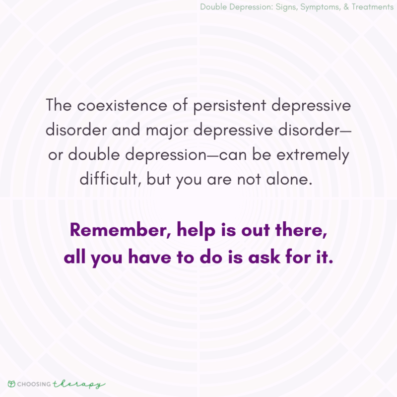 What Is Double Depression? Signs, Symptoms, and Treatments