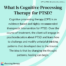 What Is Cognitive Processing Therapy?